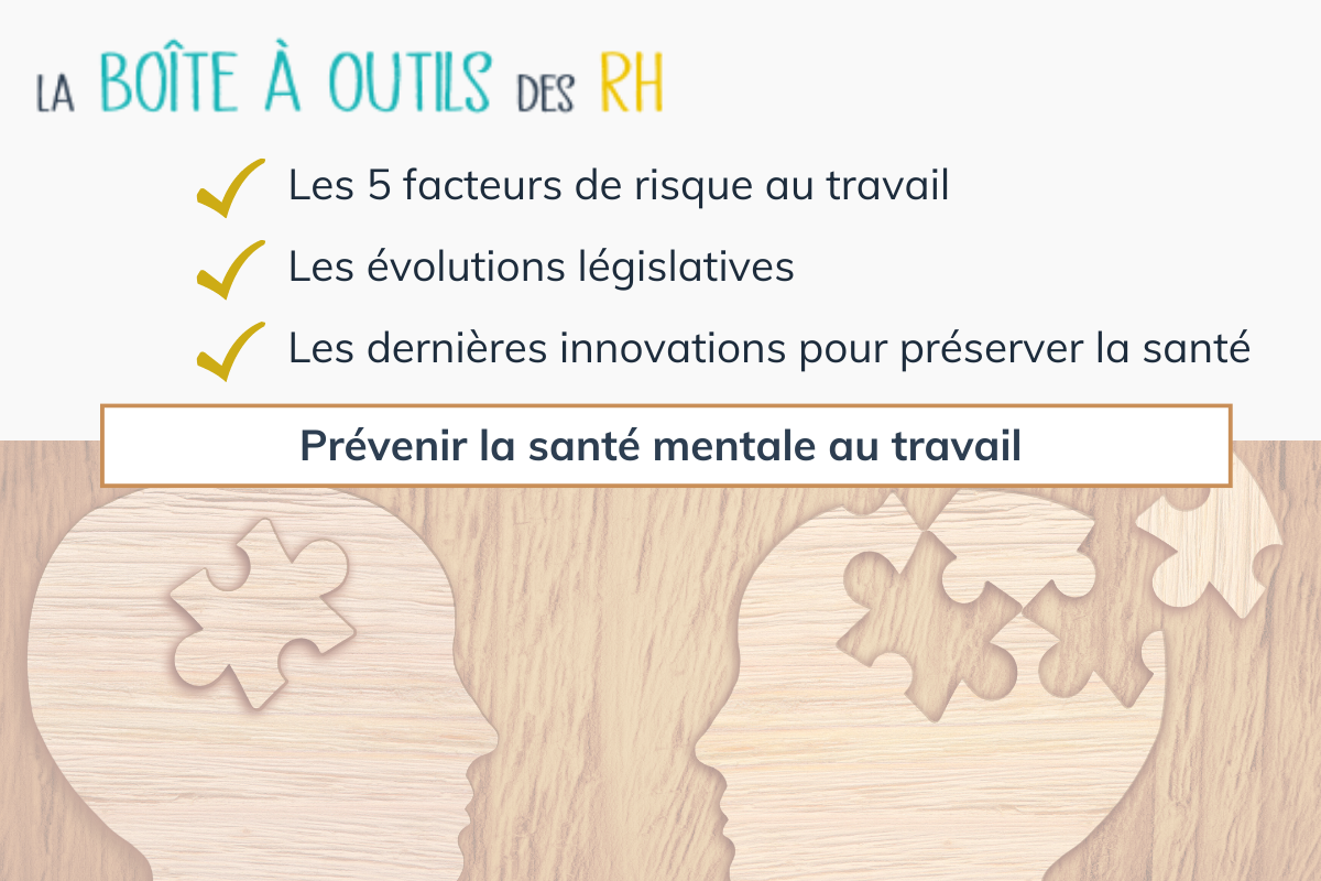 La Boîte à Outils des RH - Prévenir la santé mentale au travail